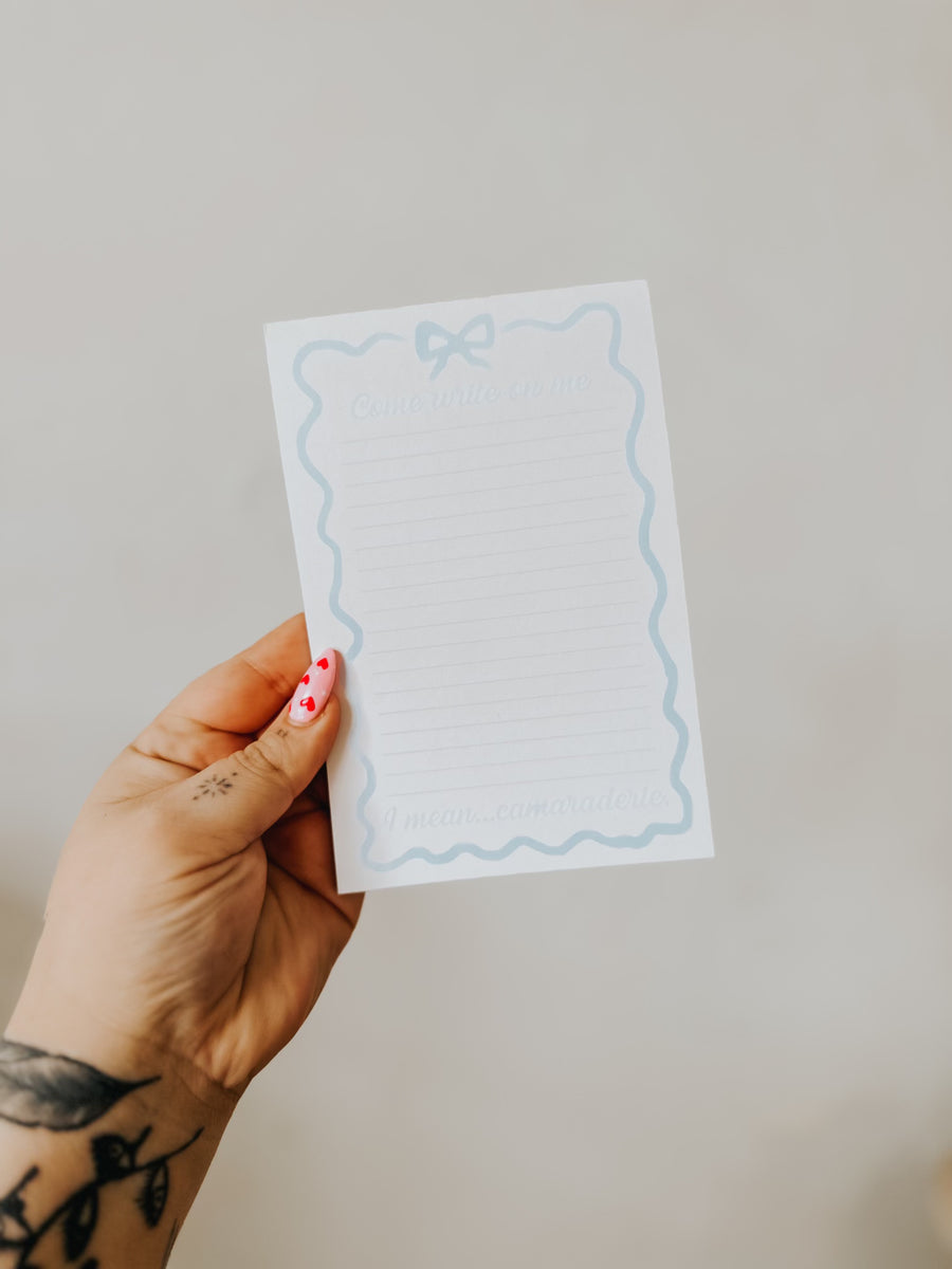 Come Write on Me Notepad – Zig Zag Galleries